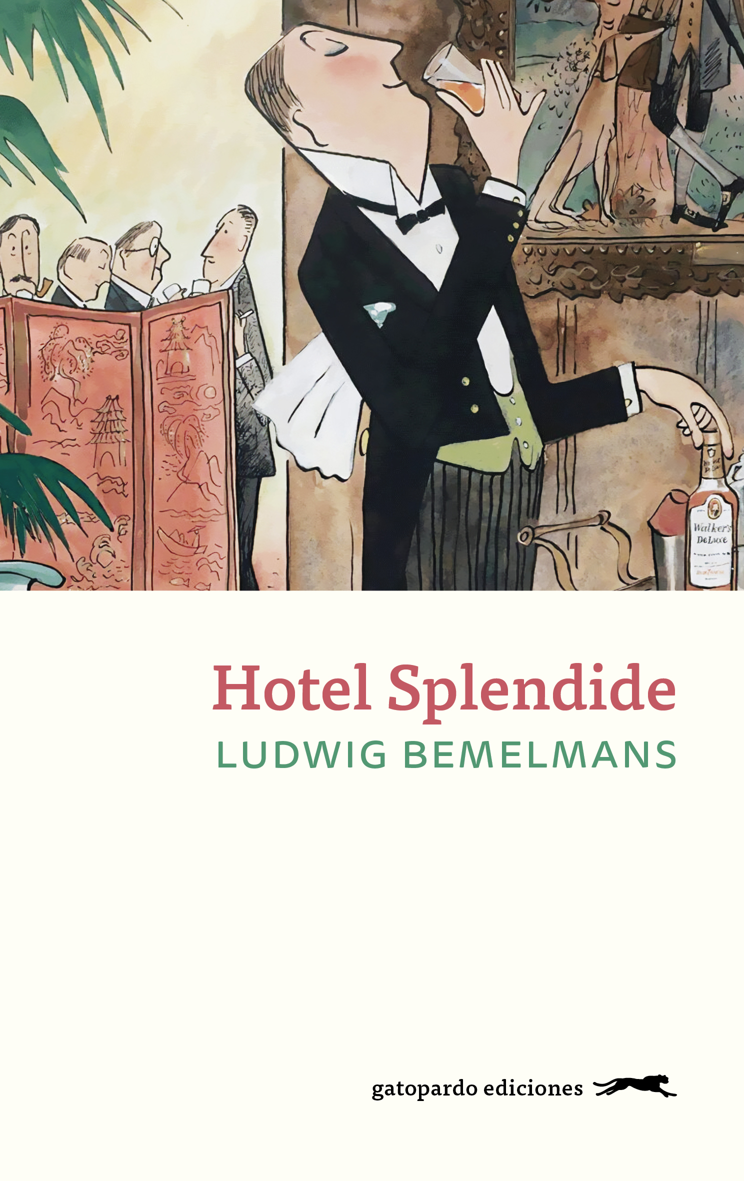 Hotel Splendide | Gatopardo Ediciones